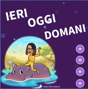 IERI - OGGI - DOMANI | Genially