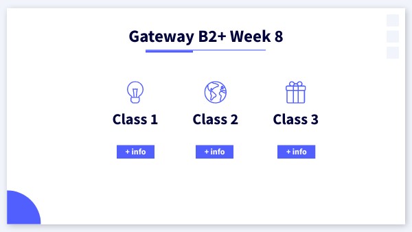 Gateway B2+ Week 8