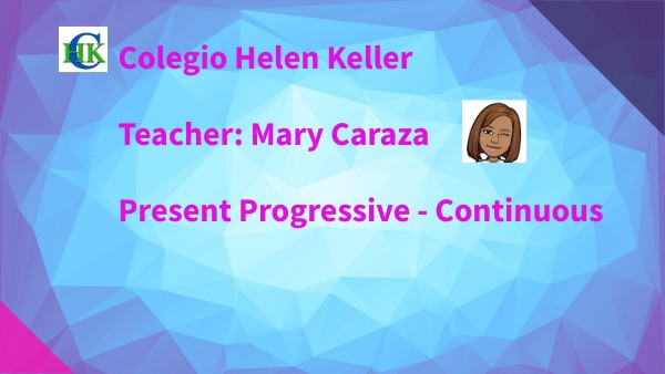 Present Progressive | Genially