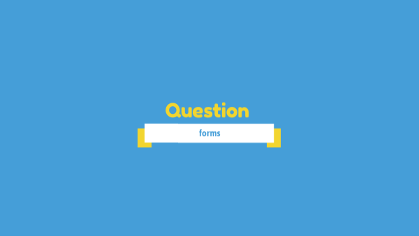Question forms | Genially