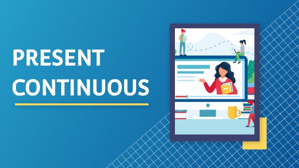 Present continuous