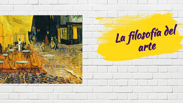 filosofía y teoría del arte | Genially