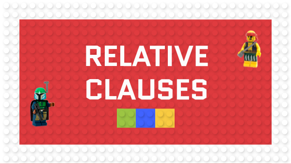 RELATIVE CLAUSES | Genially