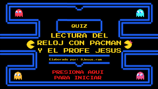 UNIDADES CON PACMAN Y EL PROFE JESUS | Genially