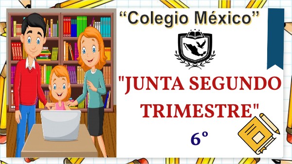 JUNTA TRIMESTRE 2 6° | Genially