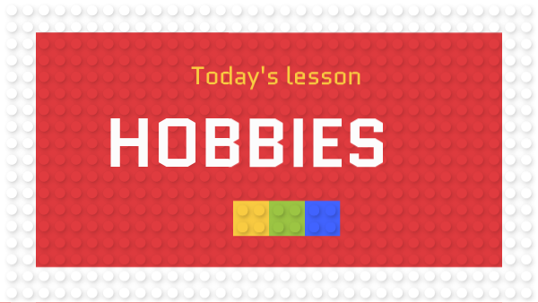 Hobbies