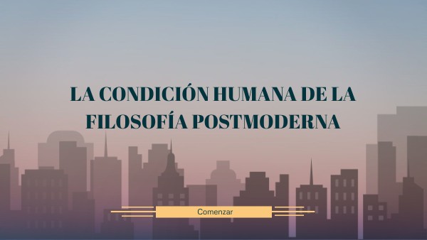 Filosofía - Postmodernidad | Genially