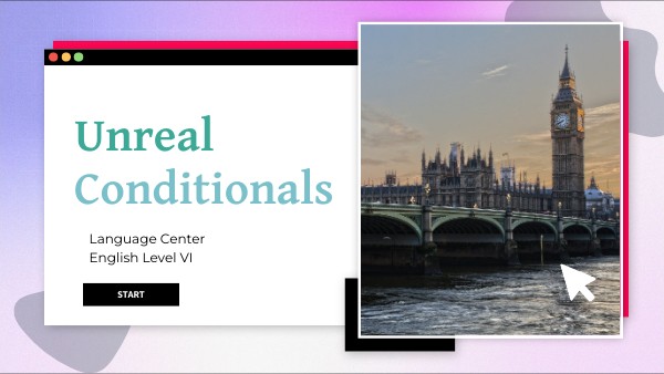 Unreal conditionals | Genially