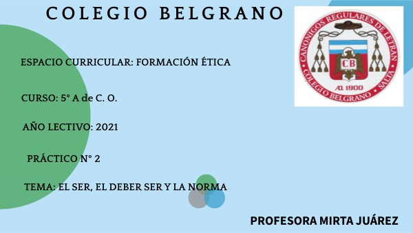 EL SER, EL DEBER SER Y LA NORMA