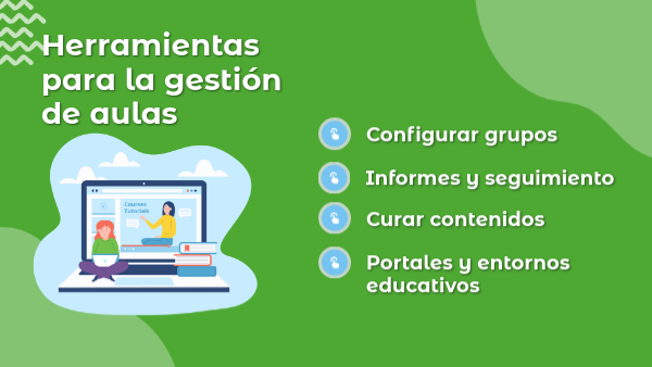 Herramientas para la gestión de aulas | Genially