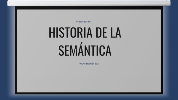 Historia de la semántica.