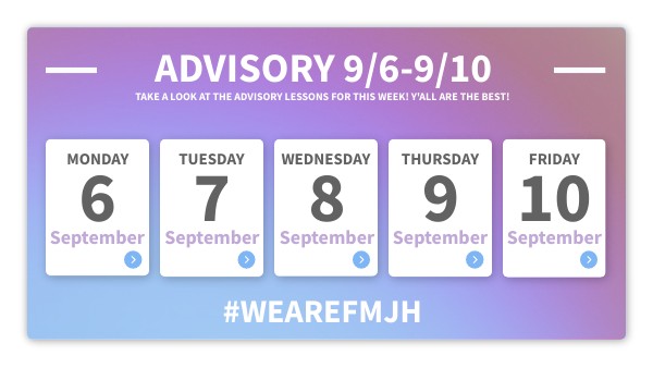 9/6-9/10 FMJH Advisory