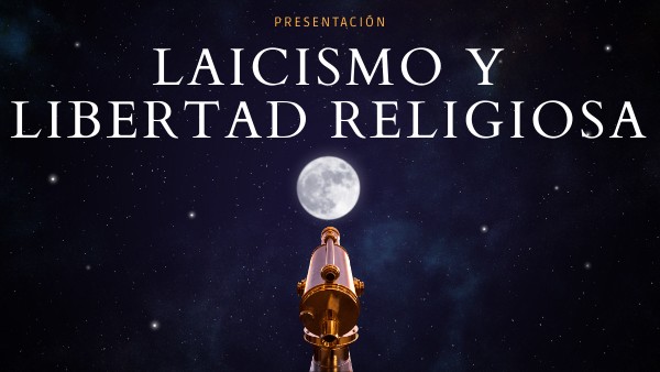 Laicismo y libertad religiosa