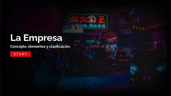 Empresa concepto, elementos y clasificacion | Genially