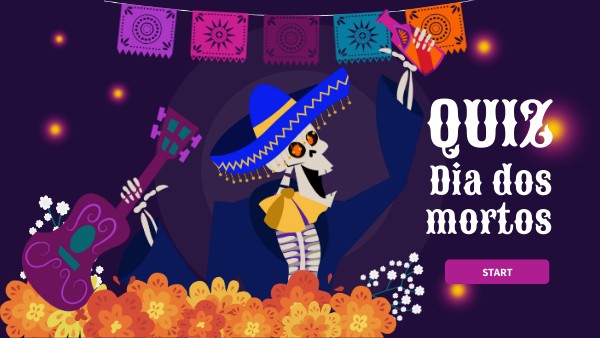 DIA DOS MORTOS QUIZ | Genially