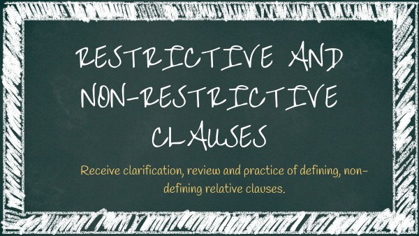 RESTRICTIVE AND NONRESTRICTIVE CLAUSES | Genially
