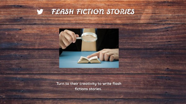 FLASH FICTION