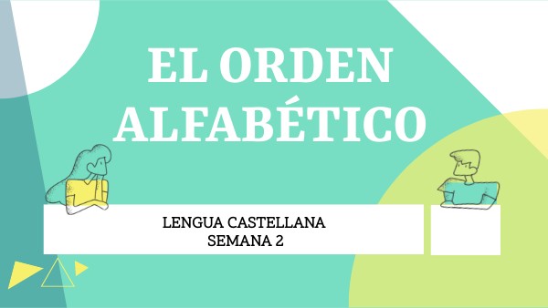 EL ORDEN ALFABÉTICO SEMANA 3