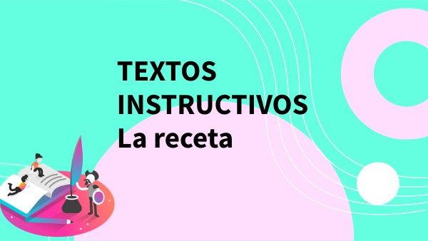 TEXTOS INSTRUCTIVOS | Genially