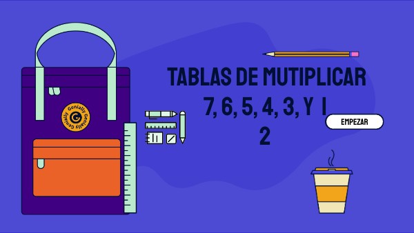 TABLAS DE MULTIPLICAR | Genially