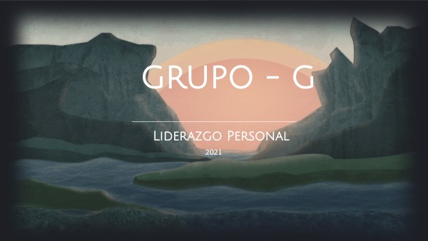 PRESENTACION GRUPO "G" | Genially