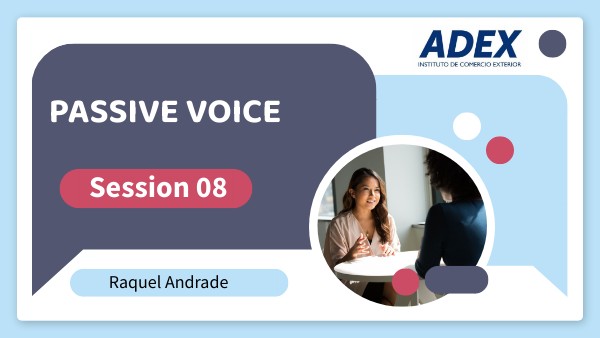 Session 08 : Passive voiCE | Genially