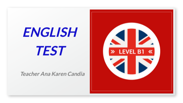 ENGLISH TEST B1 2021 | Genially