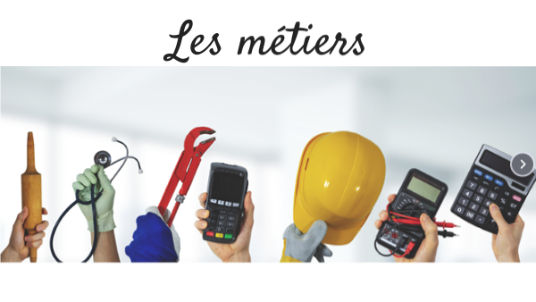 Les métiers | Genially