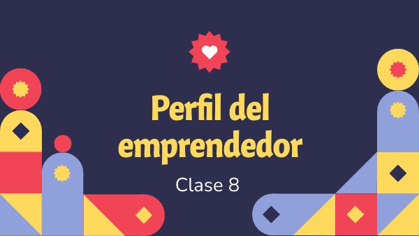 Perfil de un Emprendedor | Genially