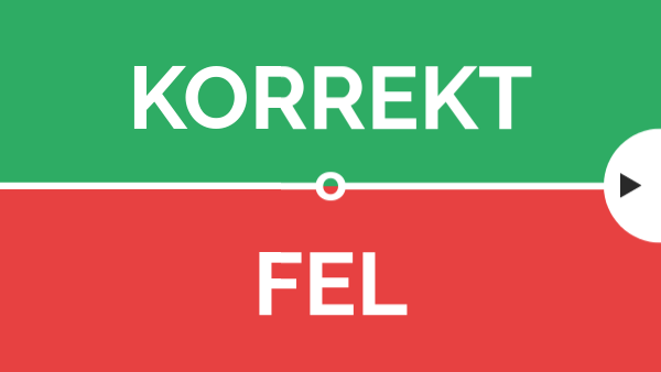 KORREKT ELLER FEL - B2- DEL 1 | Genially