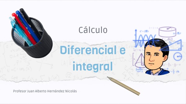 CÁLCULO DIFERENCIAL E INTEGRAL | Genially