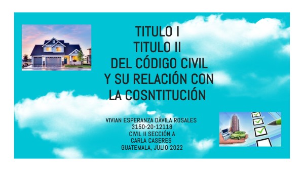 TITULO I Y TITULO II DEL CÓDIGO CIVIL | Genially