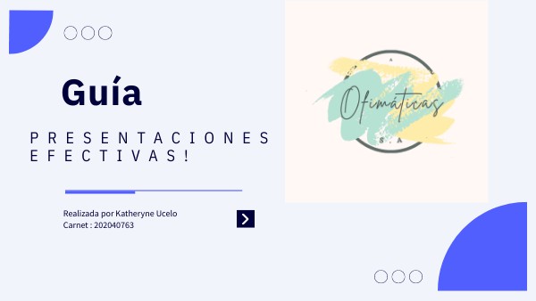 Guia presentaciones efectivas | Genially