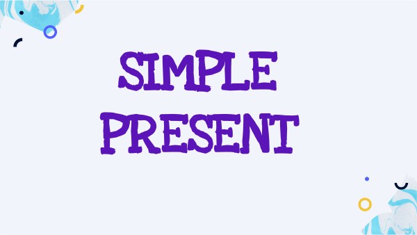L3 - UNIT 2: SIMPLE PRESENT | Genially