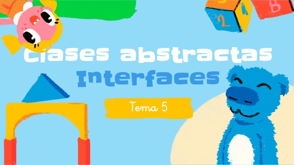 abstractas, polimorfismo, interfaces | Genially