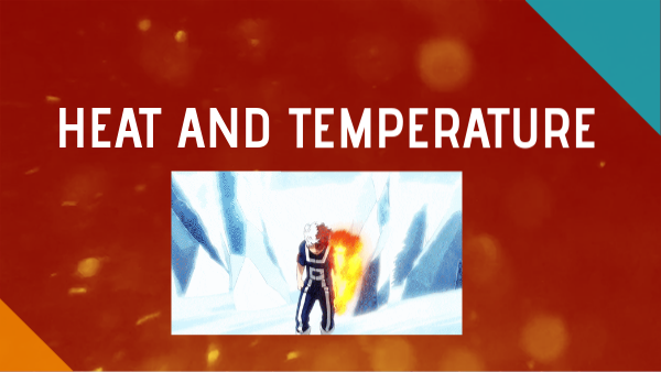 Heat and temperature | Genially