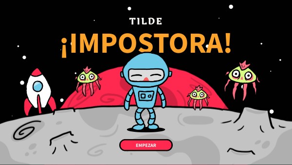 TILDE IMPOSTORA | Genially