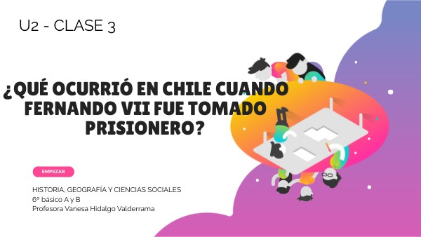 CLASE 3 UNIDAD 2 6º BÁSICOS | Genially