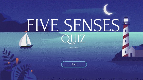 FIVE SENSES QUIZ