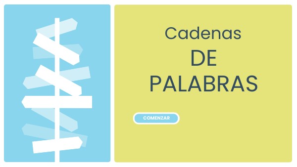 Cadenas de palabras | Genially