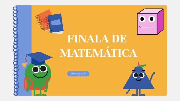 Final de Matemática | Genially