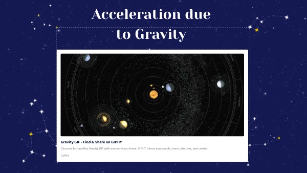 Acceleration due to Gravity | Genially