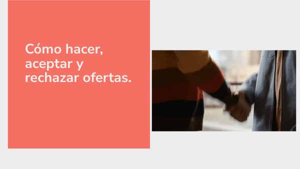 Grupo 2 - Unidad 14. Hacer, aceptar y rechazar ofertas | Genially