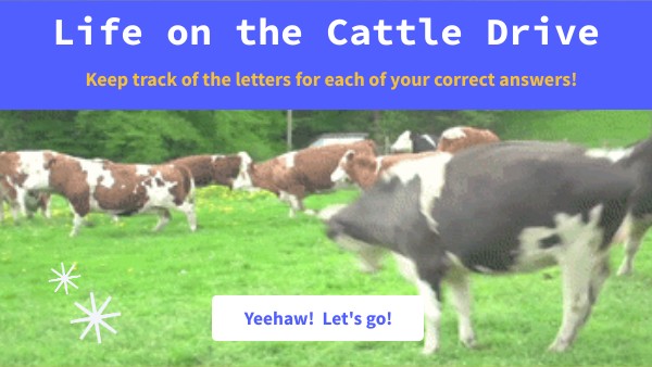 Cattle Drive Map | Genially