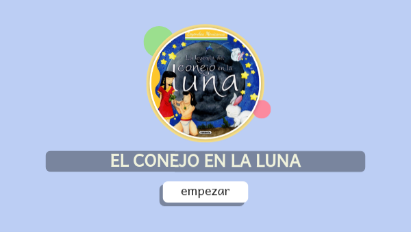 EL CONEJO EN LA LUNA | Genially