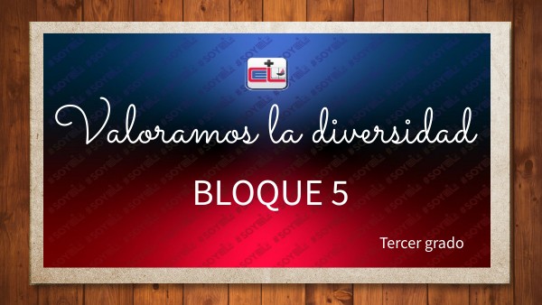 DIVERSIDAD CULTURAL B5 3° | Genially