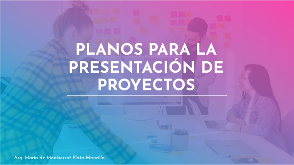 Planos para la presentación de Proyectos | Genially