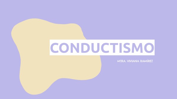 CONDUCTISMO | Genially