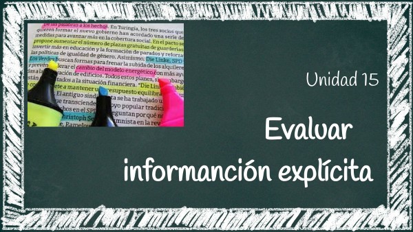 LECTURA U15 EVALUAR INFORMACIÓN EXPLÍCITA