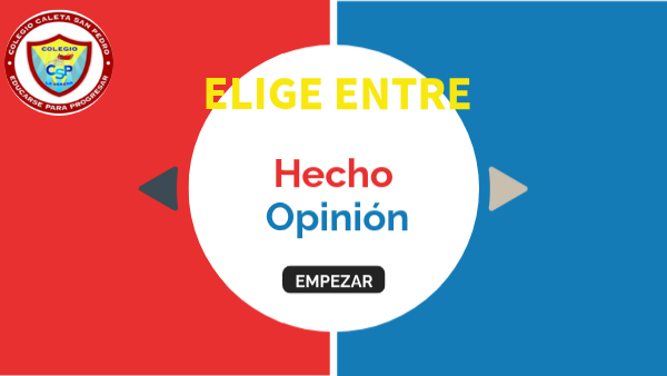 HECHO Y OPINIÓN 8 Básico | Genially